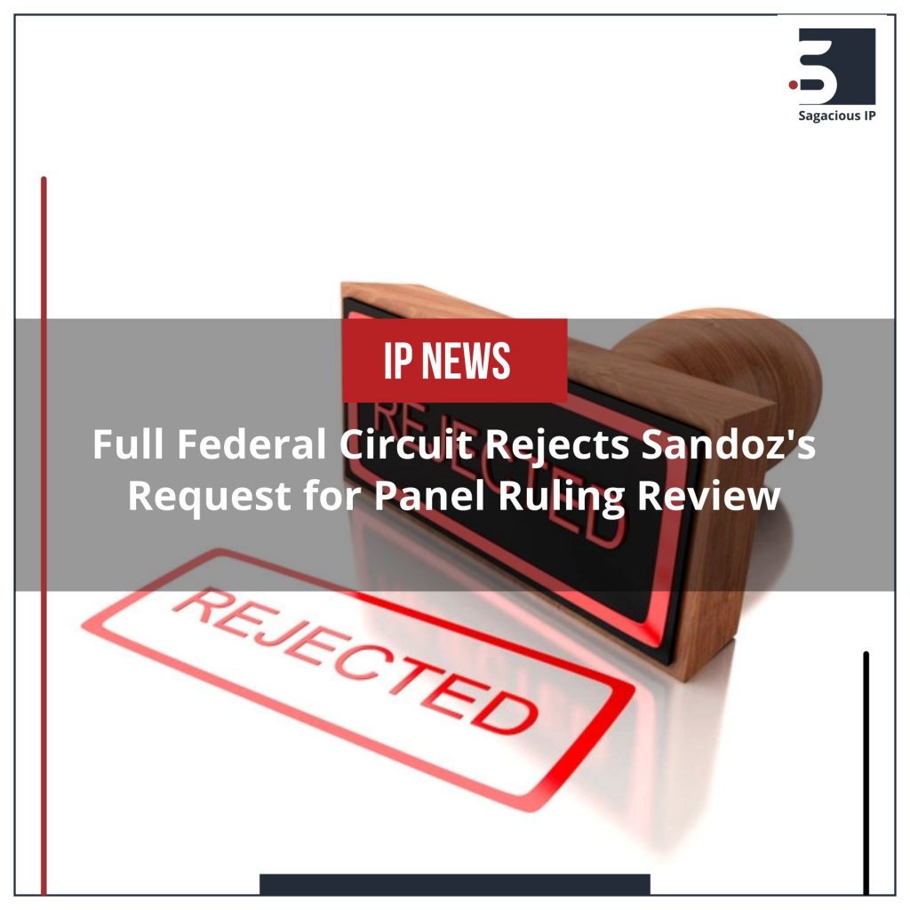 Full Federal Circuit Rejects Sandoz's Request for Panel Ruling Review ... Full Federal Circuit Rejects Sandoz's Request for Panel Ruling Review ...
